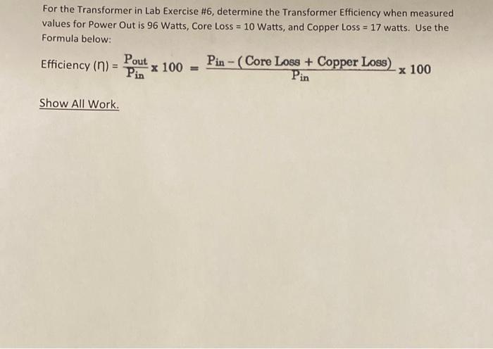 Solved For the Transformer in Lab Exercise \#6, determine | Chegg.com