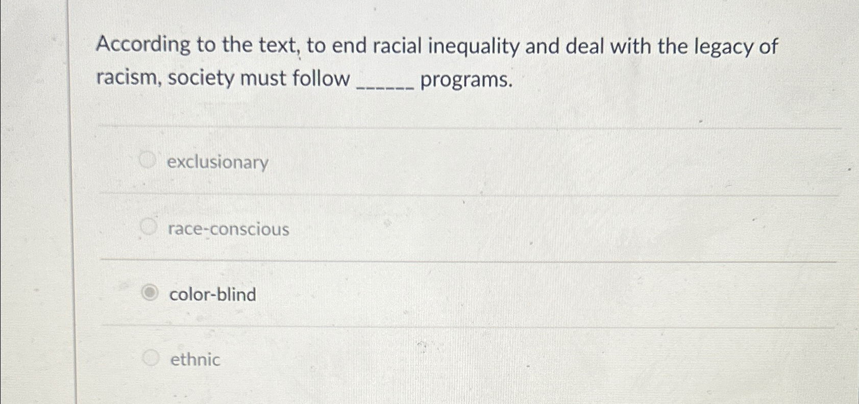 Solved According to the text, to end racial inequality and | Chegg.com