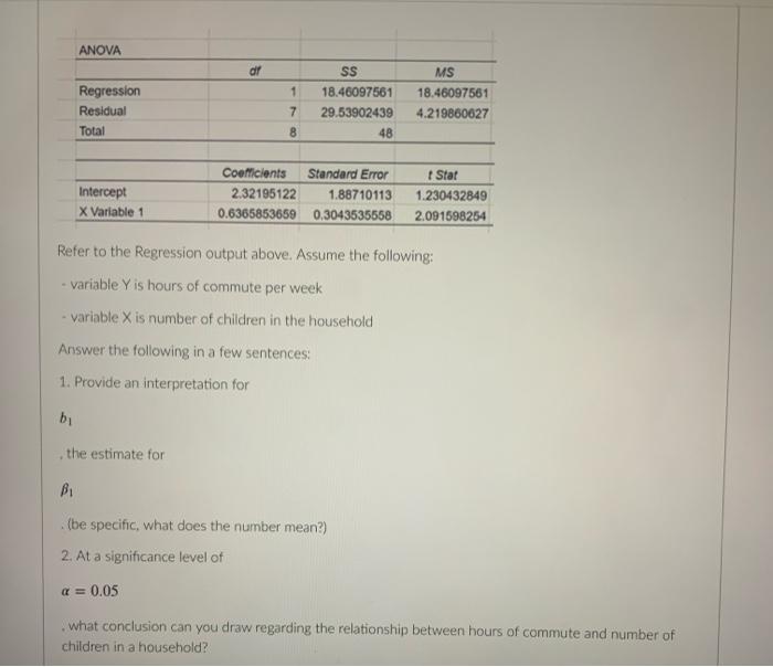 Solved ANOVA SS Regression 18.46097561 Residual 29.53902439 | Chegg.com