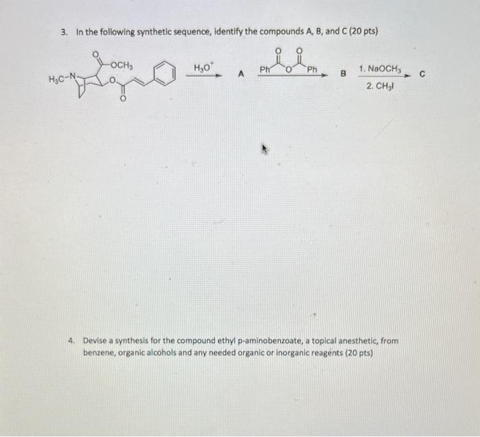 Solved 3. In the following synthetic sequence, identify the | Chegg.com