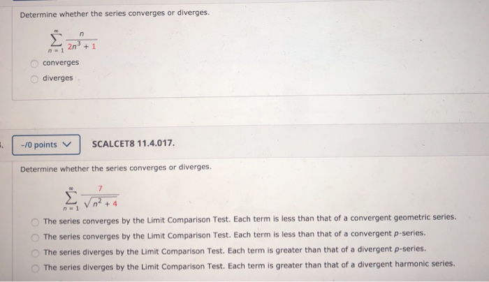 Solved Determine whether the series converges or diverges. | Chegg.com