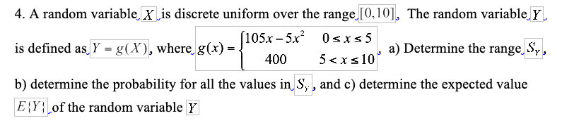 Solved A random variable, x, ﻿is discrete uniform over the | Chegg.com