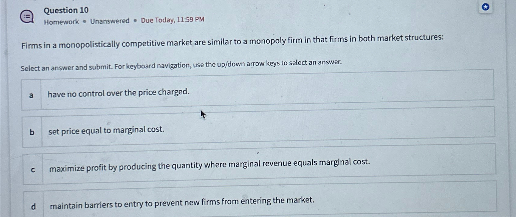 Solved Question 10Homework * ﻿Unanswered * ﻿Due Today, 11:59 | Chegg.com