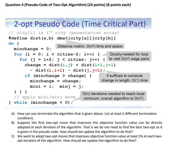Solved Question 4 (Pseudo-Code of Two-Opt Algorithm) (24 | Chegg.com