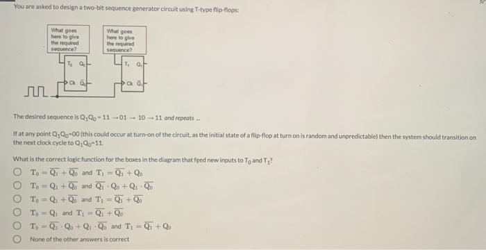 Solved You are asked to design a two-bit sequence generator | Chegg.com