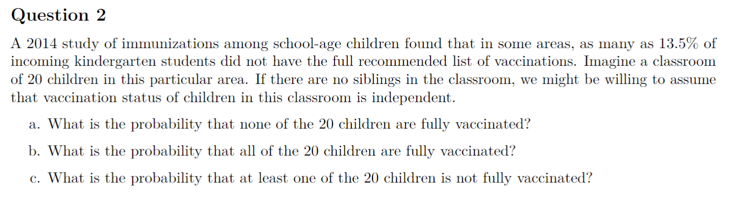 Solved Question 2A 2014 study of immunizations among | Chegg.com Solved Question 2A 2014 study of immunizations among | Chegg.com