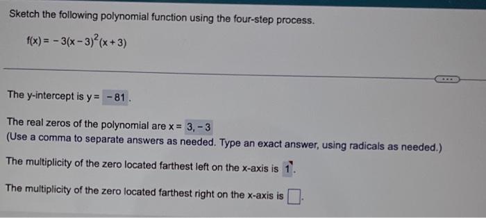 Solved Sketch the following polynomial function using the | Chegg.com