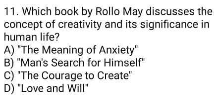 Solved Which book by Rollo May discusses the concept of | Chegg.com