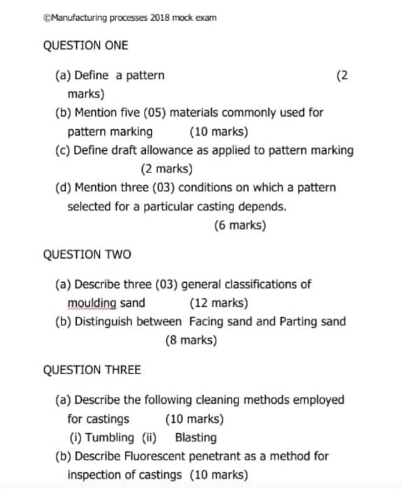 Solved çManufacturing processes 2018 mock exam QUESTION ONE | Chegg.com
