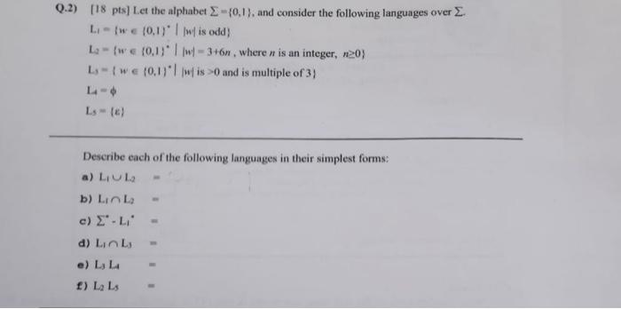 Solved Q.2) [18 pts] Let the alphabet Σ−{0,1}, and consider | Chegg.com