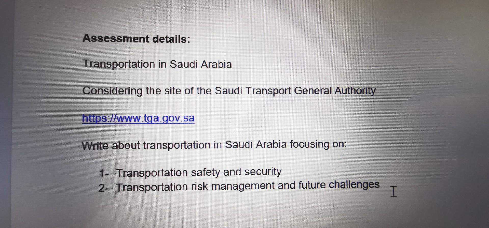 Solved Assessment details: Transportation in Saudi Arabia | Chegg.com