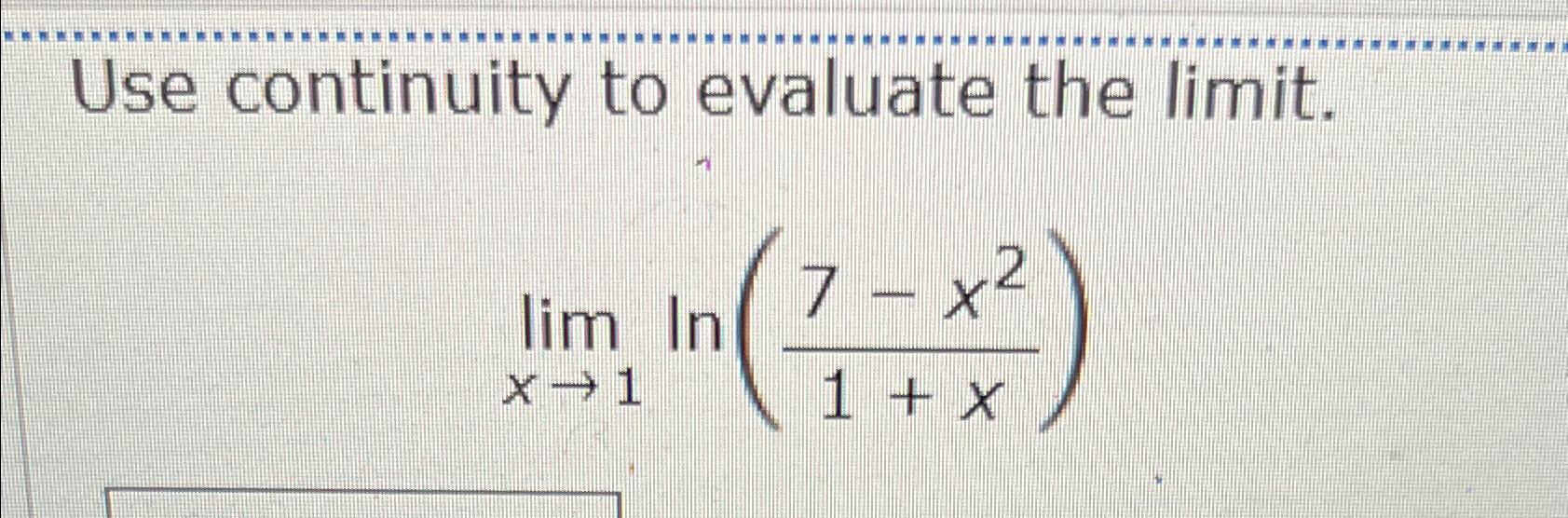 Solved Use continuity to evaluate the | Chegg.com