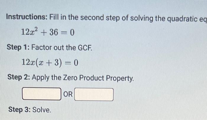 Solved Instructions: Fill in the second step of solving the | Chegg.com