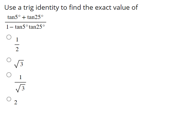 Solved Use a trig identity to find the exact value | Chegg.com