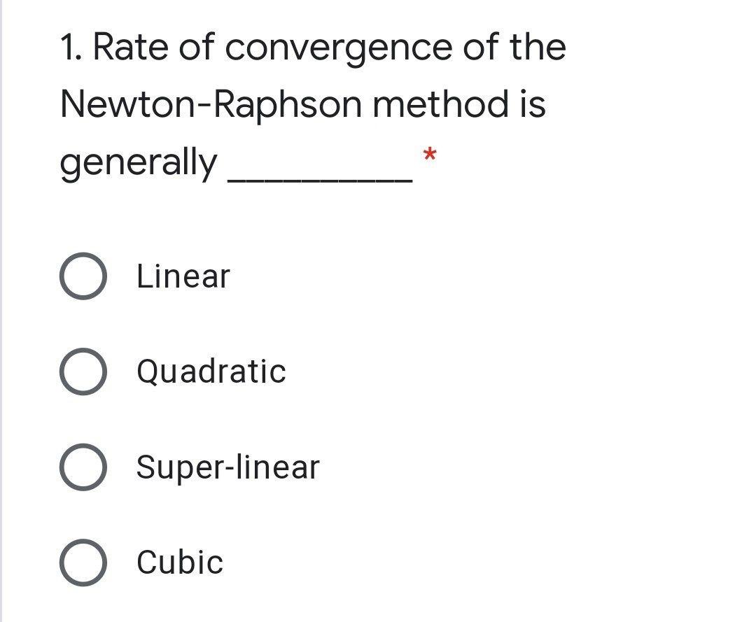 Solved 1. Rate of convergence of the Newton-Raphson method | Chegg.com