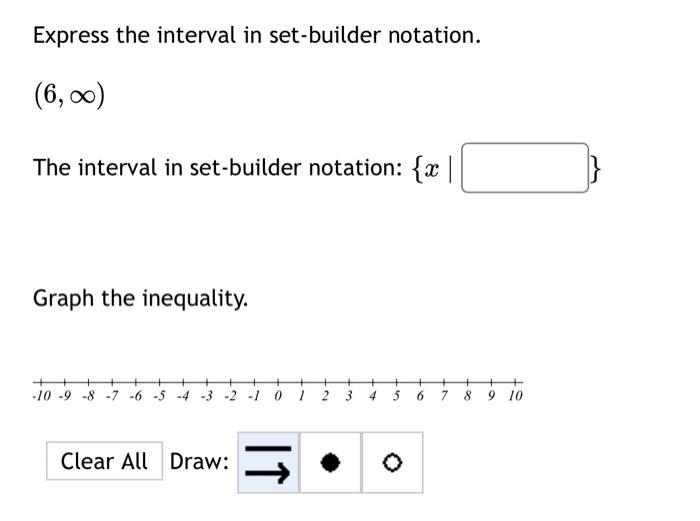 Solved Express the interval in set-builder notation. (6,∞) | Chegg.com