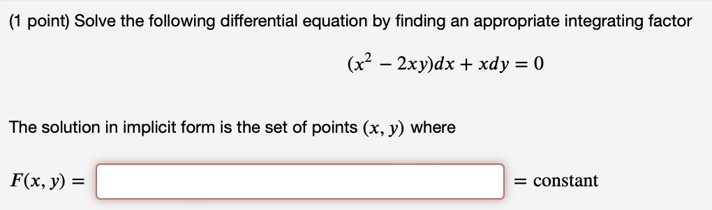 Solved (1 ﻿point) ﻿Solve the following differential equation | Chegg.com