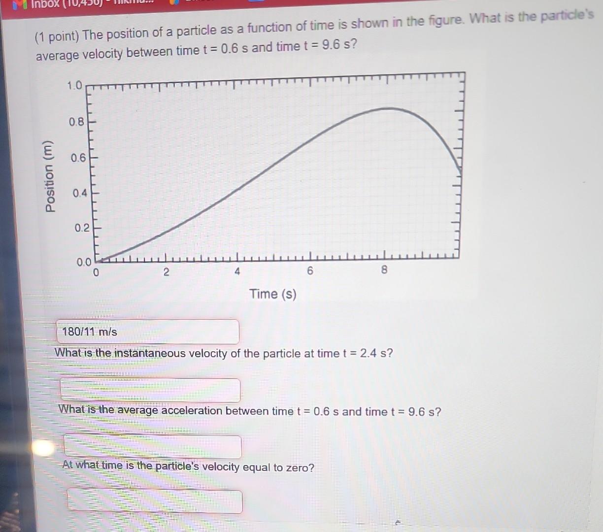 Solved (1 point) The position of a particle as a function of | Chegg.com