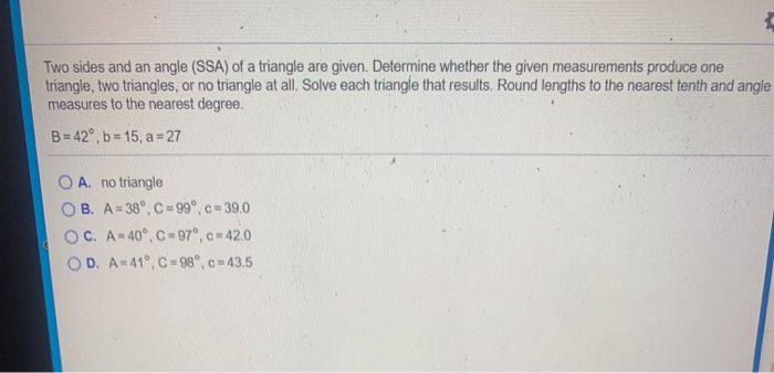 Solved Two sides and an angle (SSA) of a triangle are given. | Chegg.com