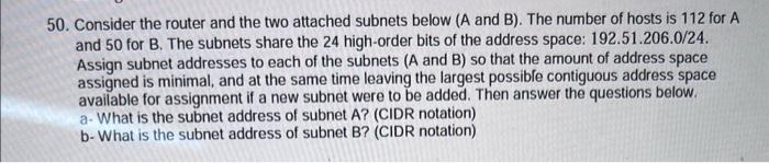 Solved 50. Consider the router and the two attached subnets | Chegg.com