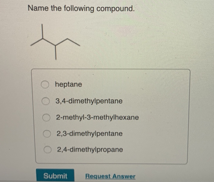 Solved Name the following compound. CH2CH2CH; CH3CH2CCH_CH; | Chegg.com
