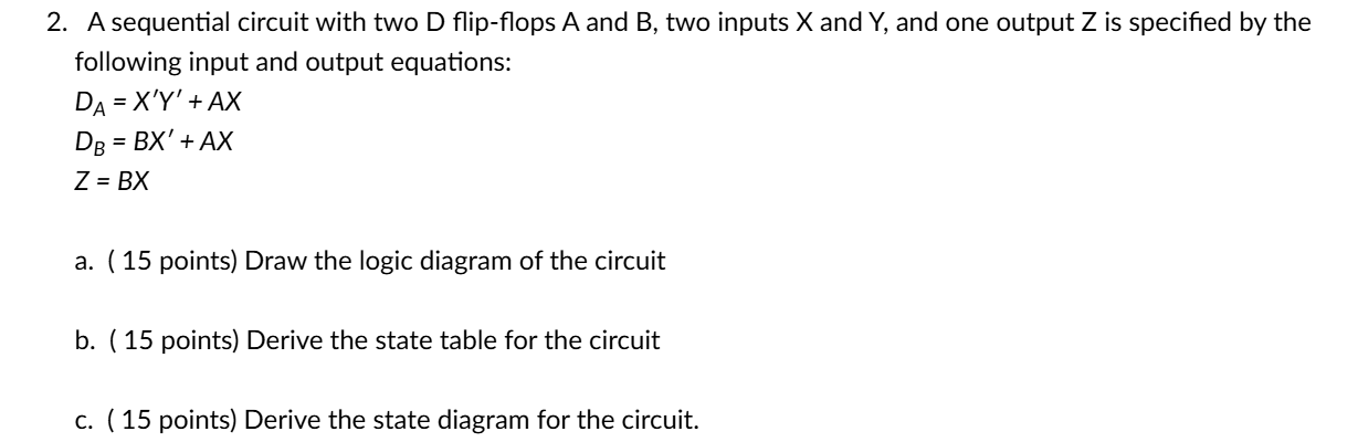 Solved A sequential circuit with two D ﻿flip-flops A and B, | Chegg.com
