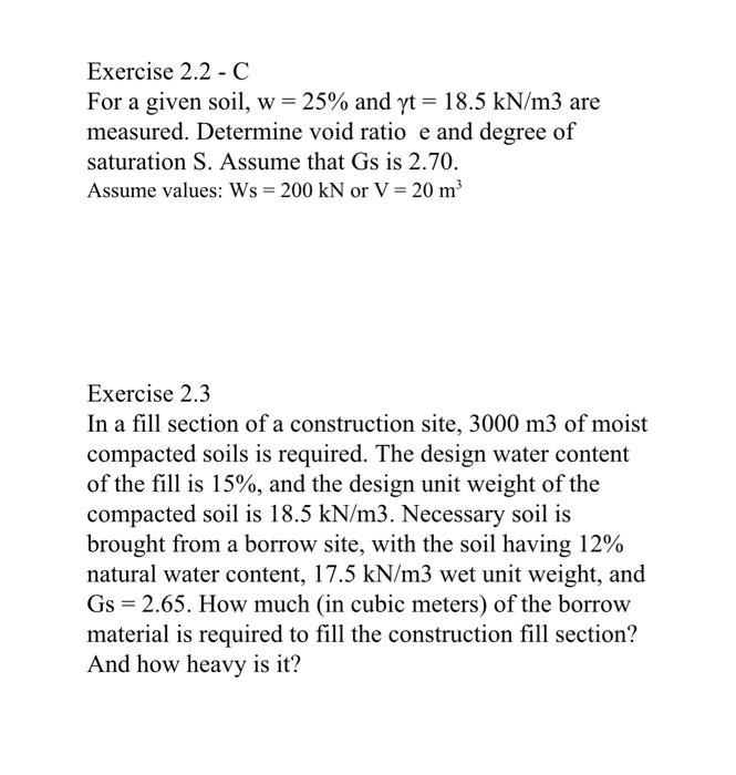 Solved Exercise 2.2 - C For a given soil, w=25% and | Chegg.com