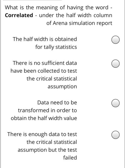 Solved What is the meaning of having the word - Correlated - | Chegg.com