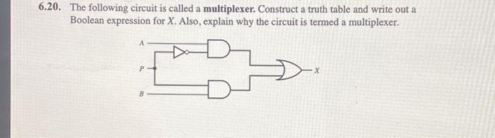 Solved 20. The following circuit is called a multiplexer. | Chegg.com