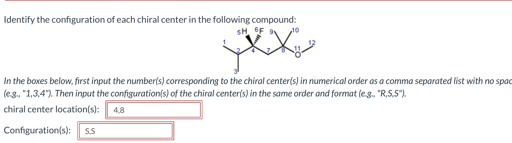 Solved Identify the configuration of each chiral center in | Chegg.com