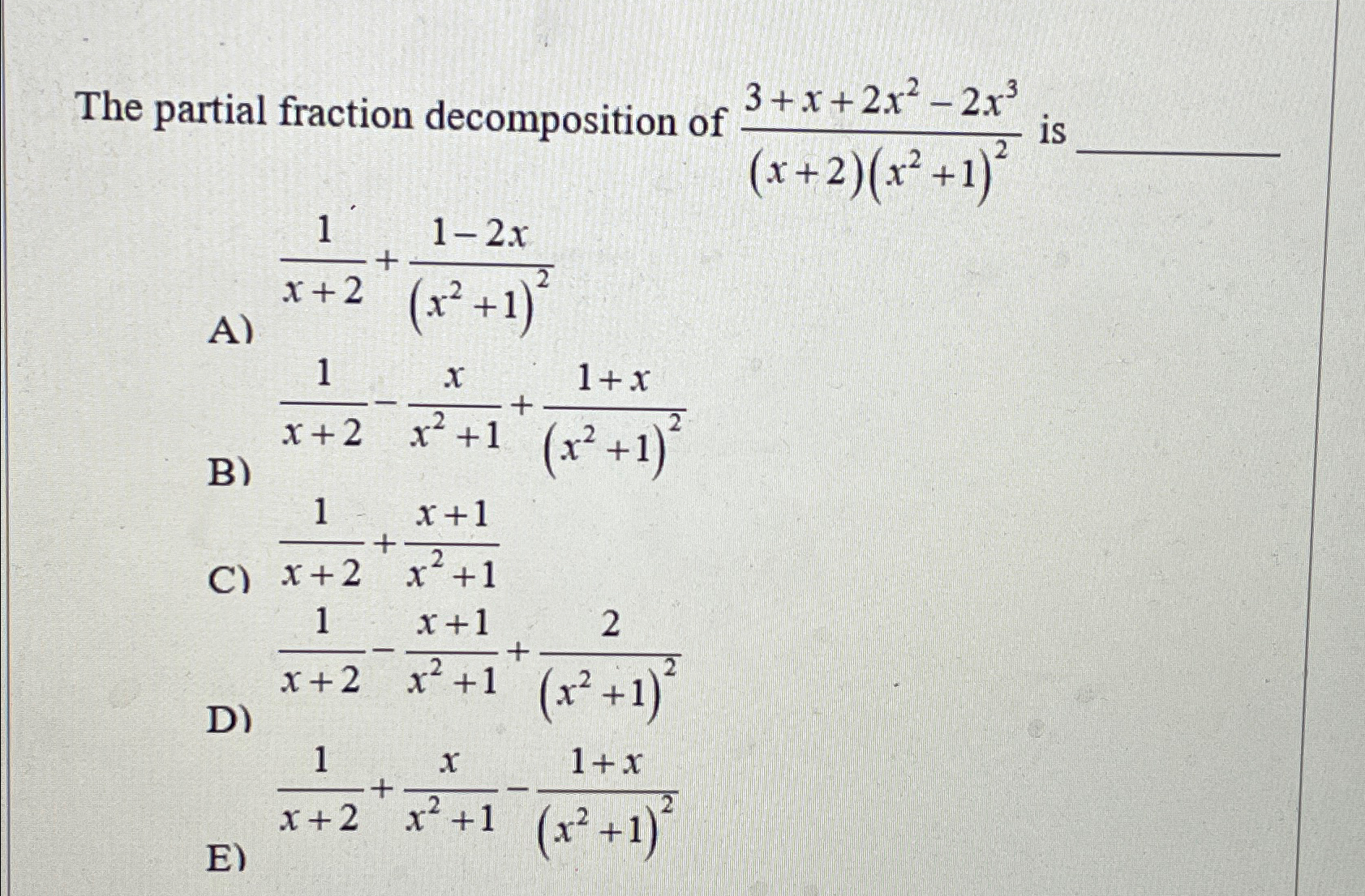 Solved The partial fraction decomposition of | Chegg.com