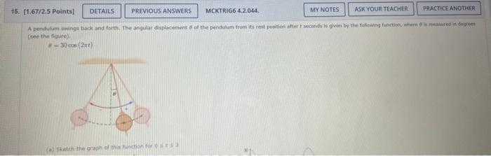 Solved a pendulum swings back and forth. the angular | Chegg.com