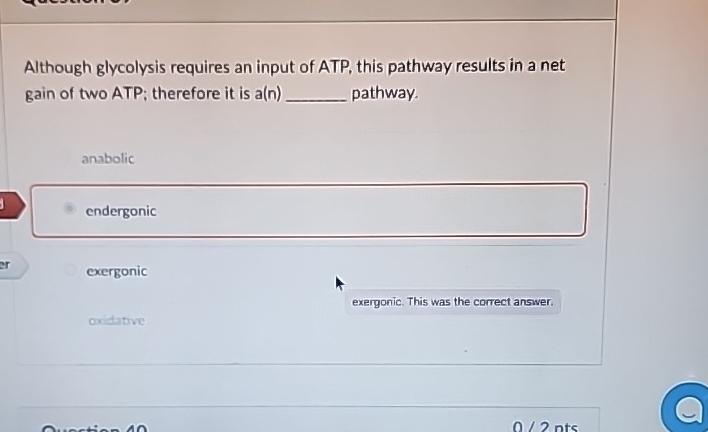 Solved Although glycolysis requires an input of ATP, this | Chegg.com
