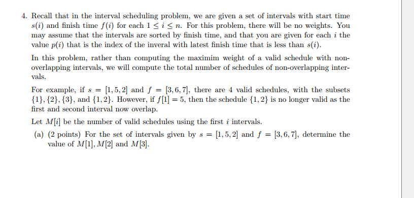 Solved Recall that in the interval scheduling problem, we | Chegg.com