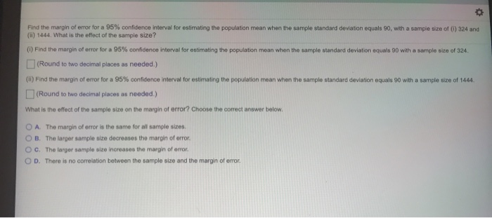 Solved Find the margin of error for a 95% confidence | Chegg.com