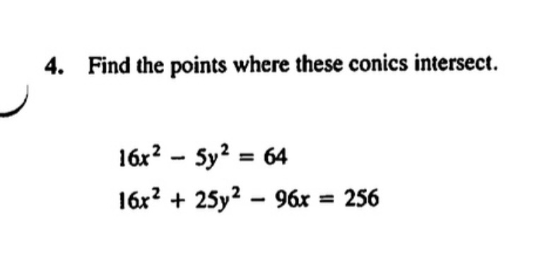 Solved Find the points where these conics | Chegg.com