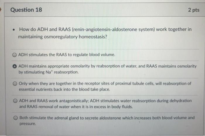 Solved Question 18 2 pts • How do ADH and RAAS | Chegg.com