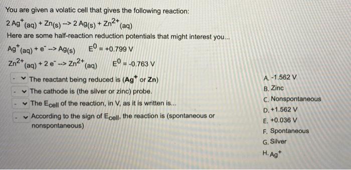 Solved You are given a volatic cell that gives the following | Chegg.com