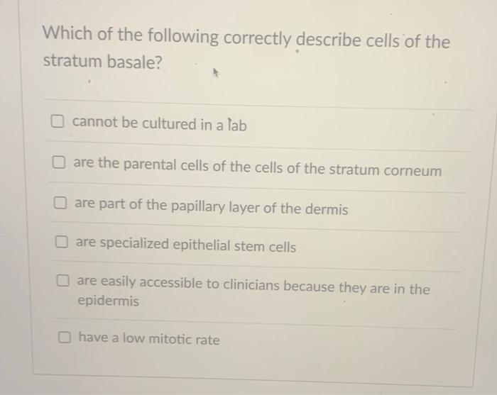 Solved Which of the following correctly describe cells of | Chegg.com