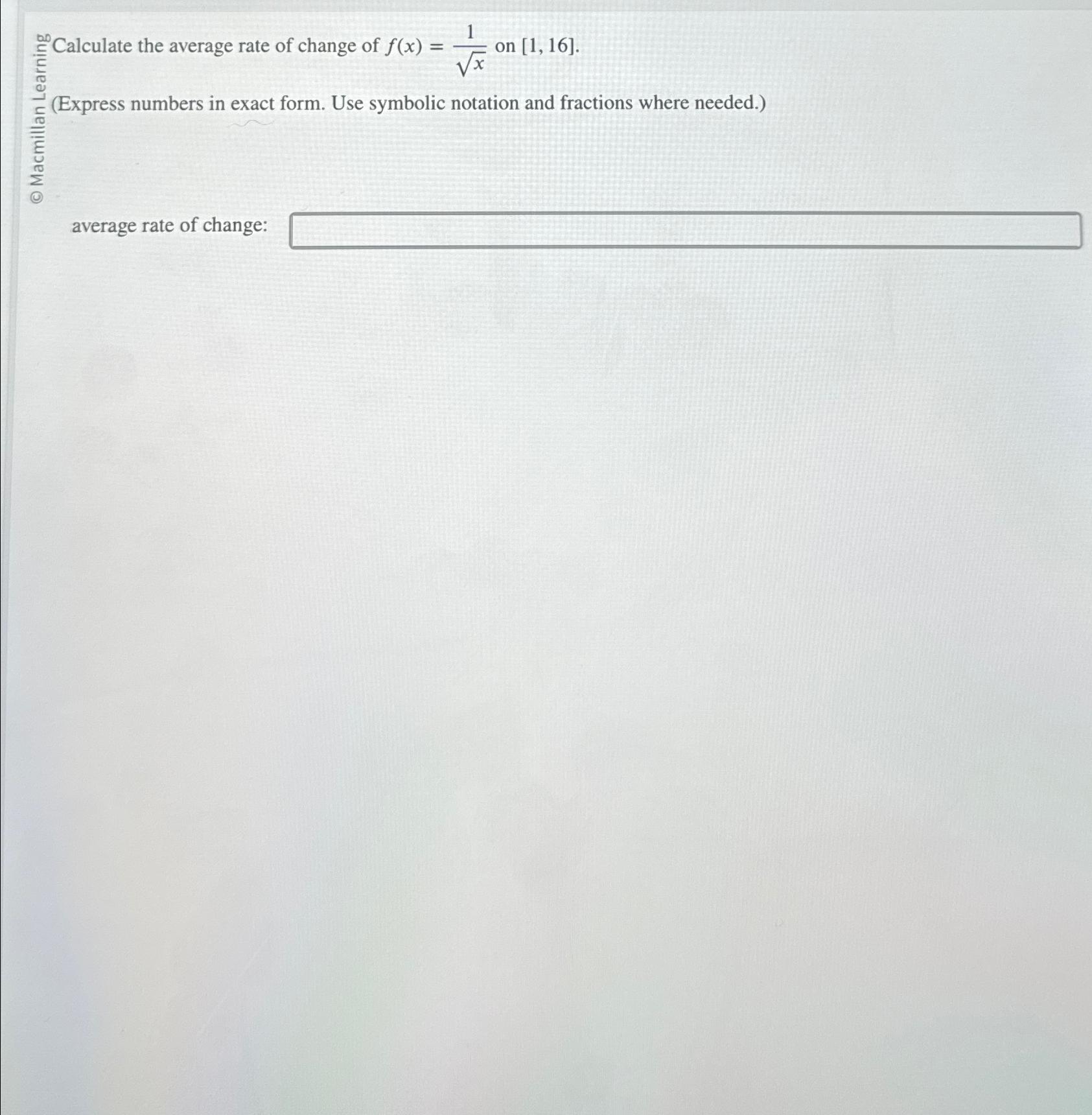 Solved ?5CCCalculate the average rate of change of f(x)=1x2 | Chegg.com