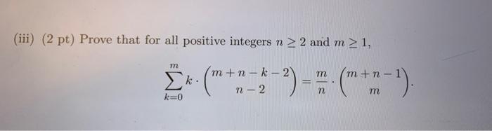 Solved (iii) ( 2pt ) Prove that for all positive integers | Chegg.com