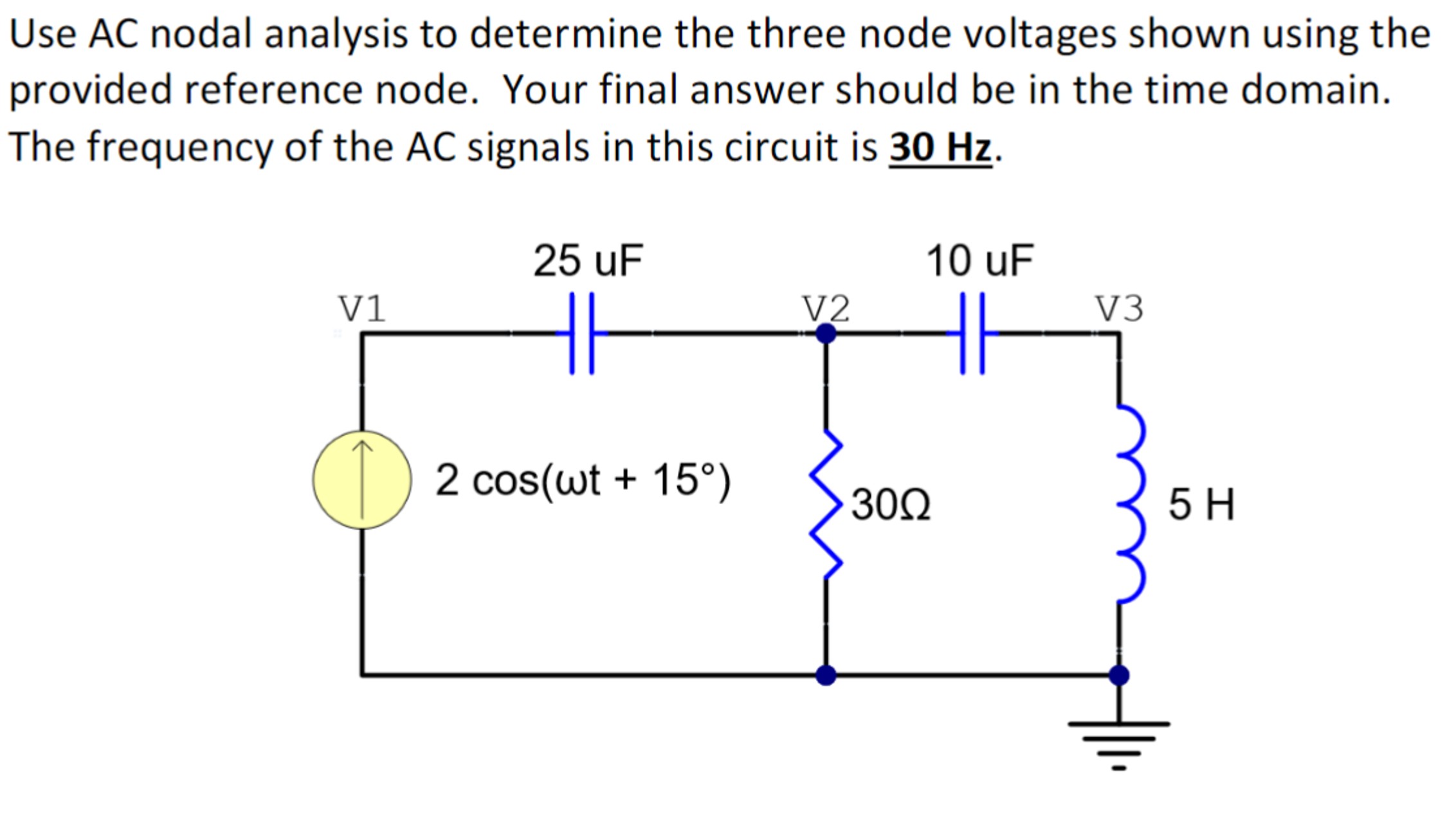 Solved Use AC ﻿nodal analysis to determine the three node | Chegg.com