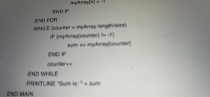 Solved BEGIN MAIN CREATE userinput-o, counter - o, sumo | Chegg.com