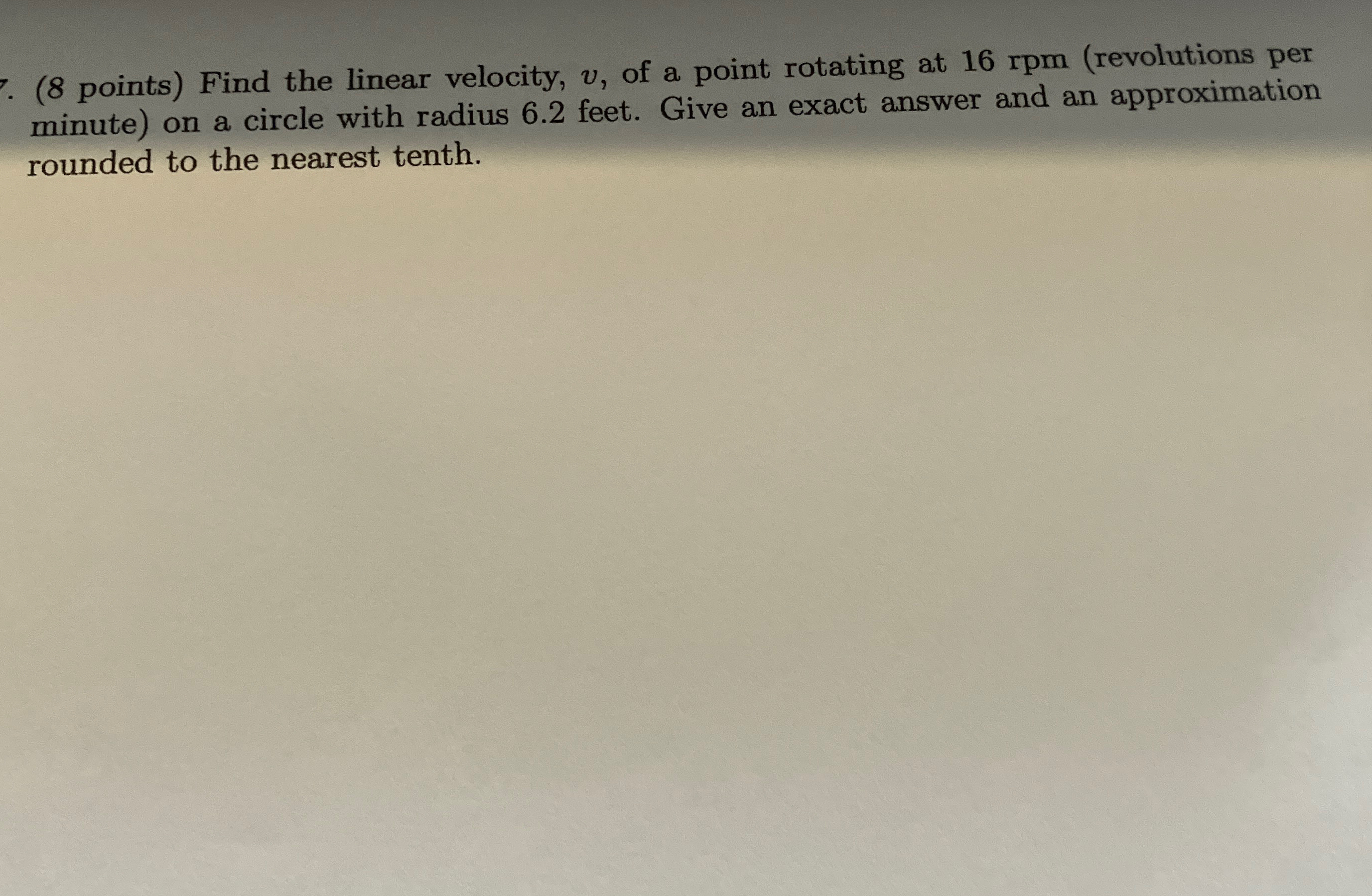 Solved Find the linear velocity, v, ﻿of a point rotating at | Chegg.com