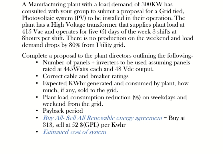 Solved A Manufacturing plant with a load demand of 300KW | Chegg.com