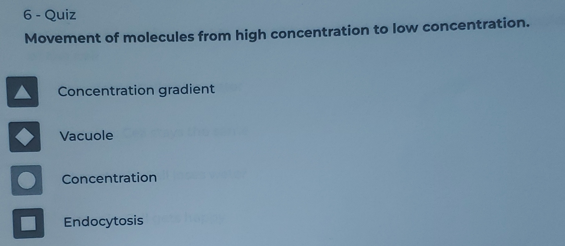 Solved 6- ﻿QuizMovement of molecules from high concentration | Chegg.com