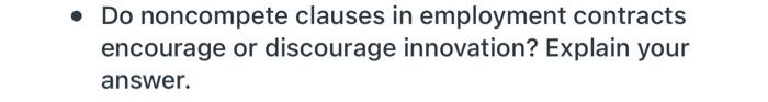 Solved • Do noncompete clauses in employment contracts | Chegg.com