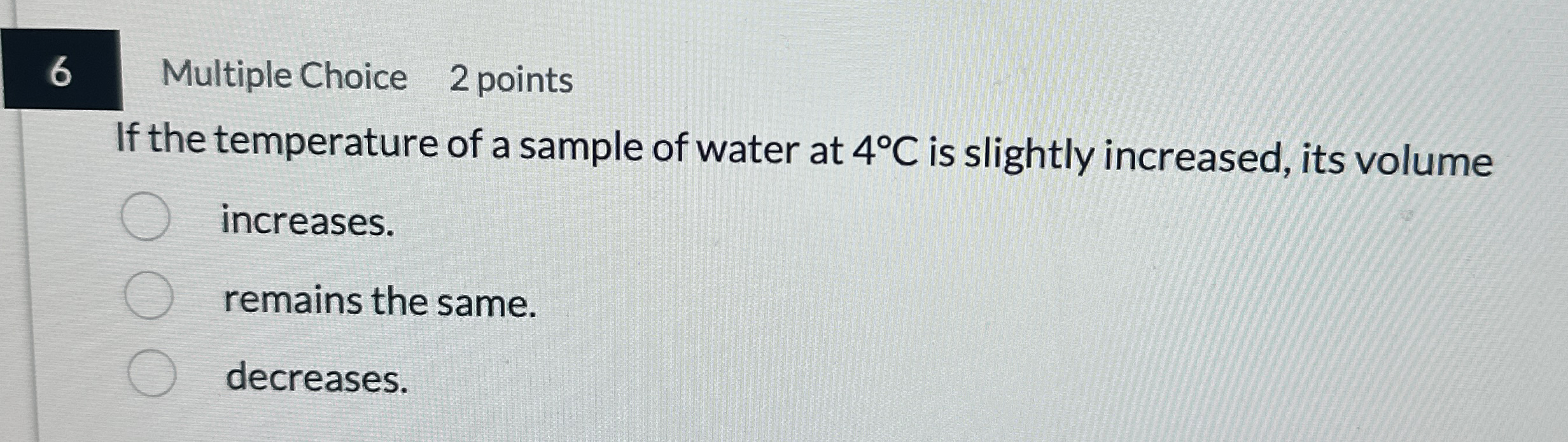 Solved 6Multiple Choice2 ﻿pointsIf the temperature of a | Chegg.com