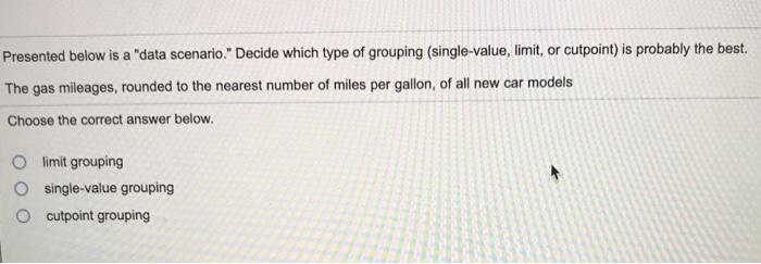 Solved Presented below is a "data scenario." Decide which | Chegg.com