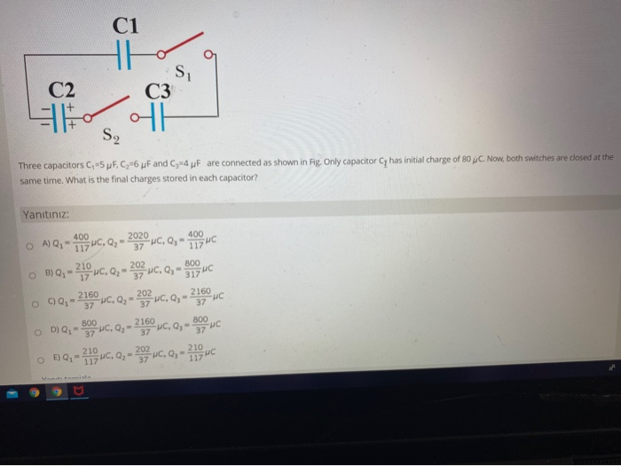Solved C1 HE S C3 aft C2 TH S2 Three capacitors C -5 pE, | Chegg.com